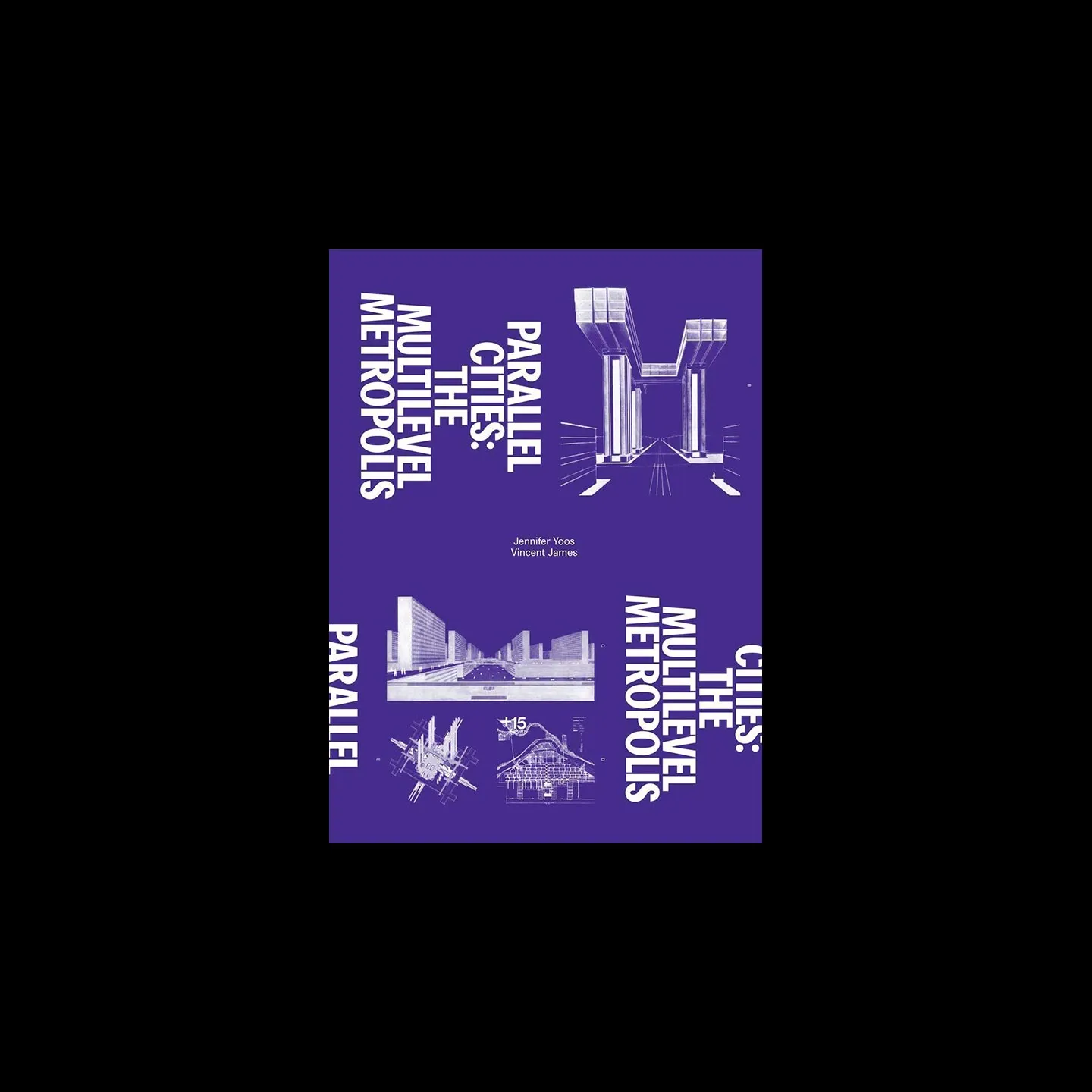 Parallel Cities The Multilevel Metropolis – WK®