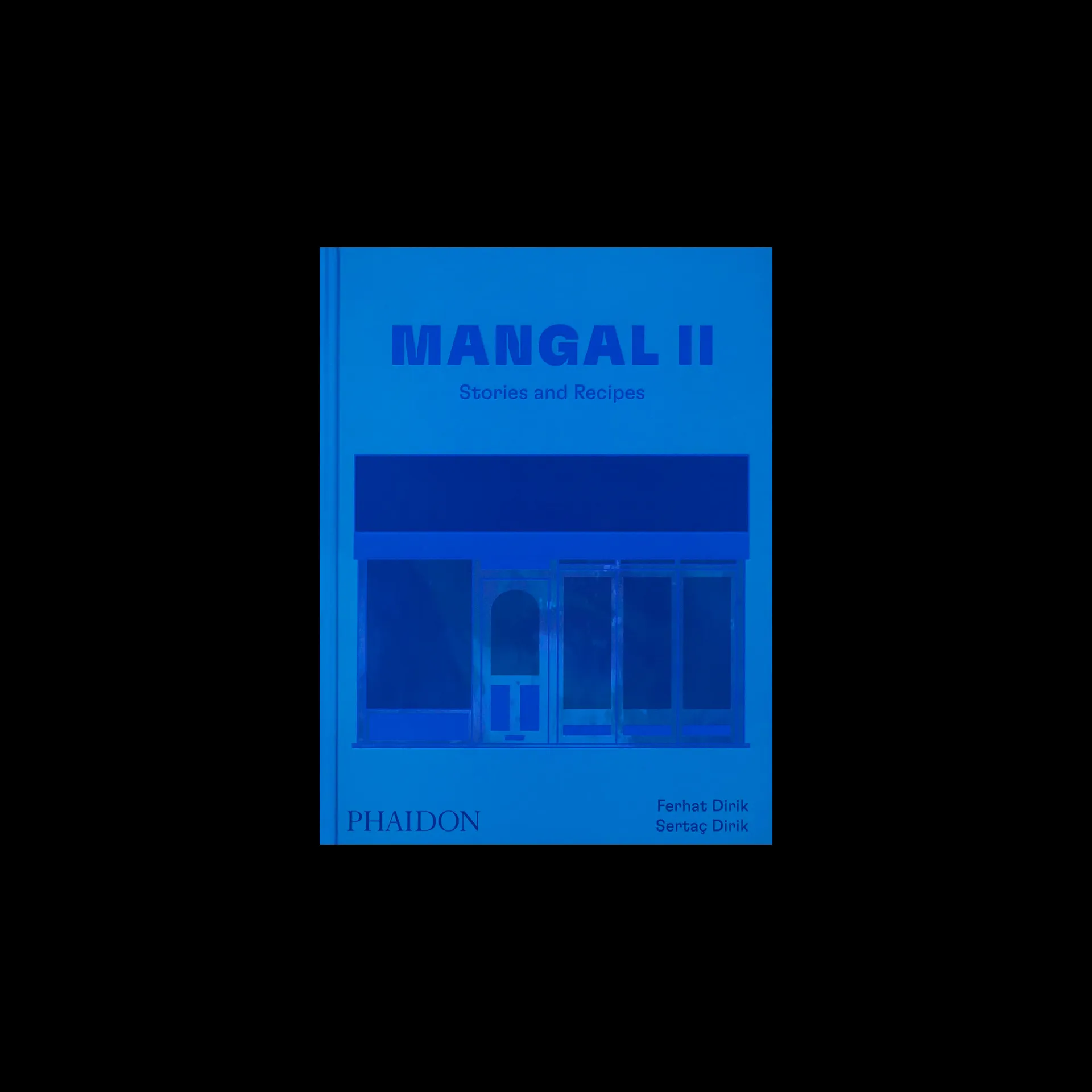 Ferhat & Sertaç Dirik MANGAL II: STORIES AND RECIPES – WK®